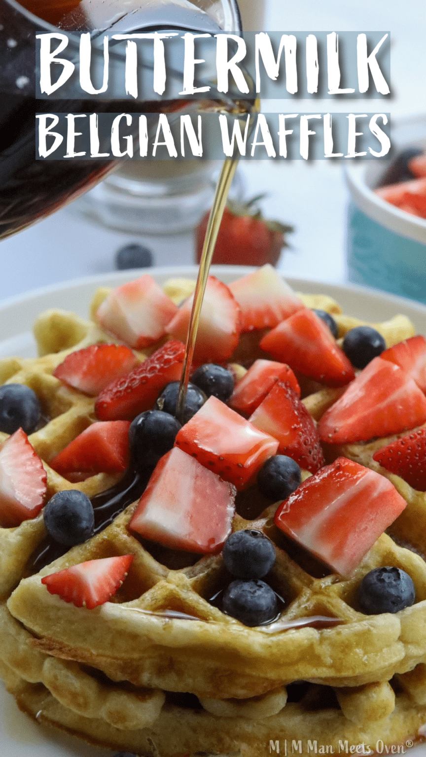 Buttermilk Belgian Waffles - Man Meets Oven
